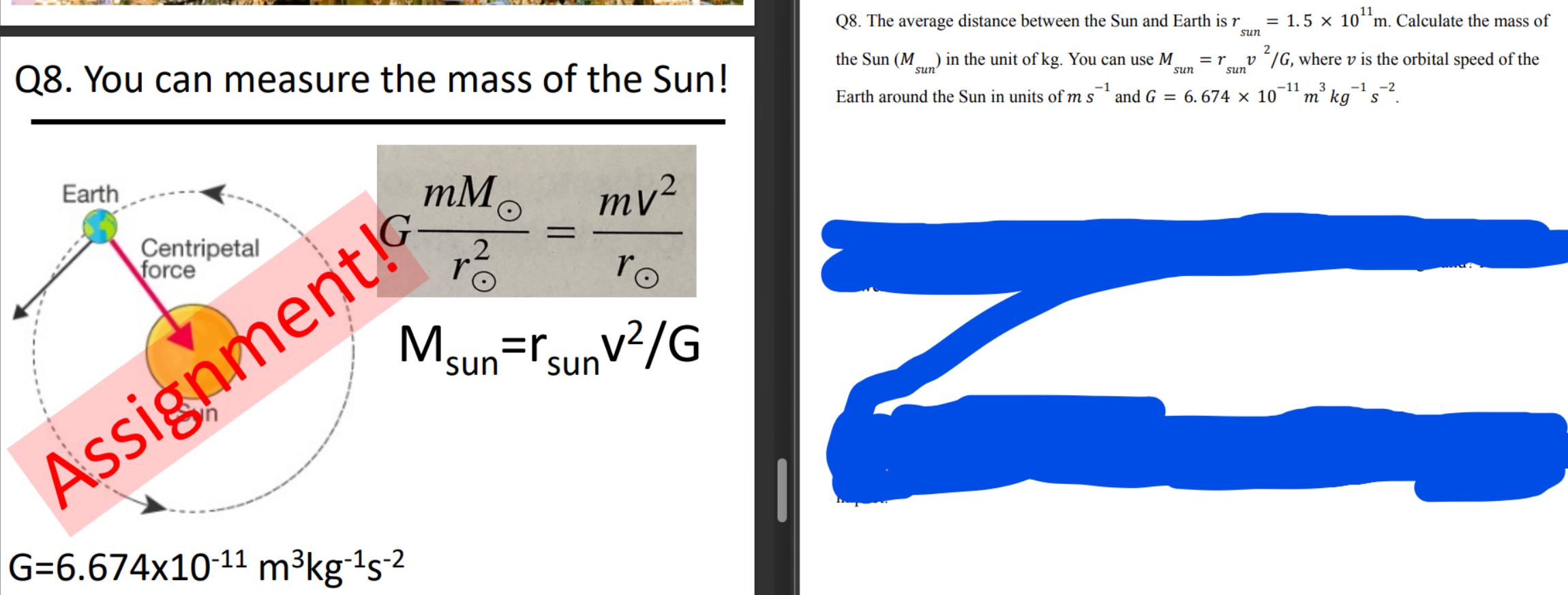 Solved Q8. ﻿The average distance between the Sun and Earth | Chegg.com