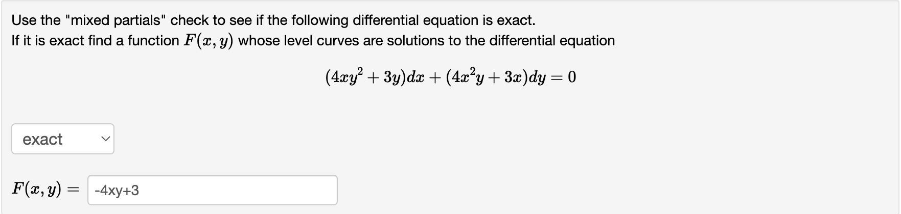 Solved Use the "mixed partials" check to see if the | Chegg.com