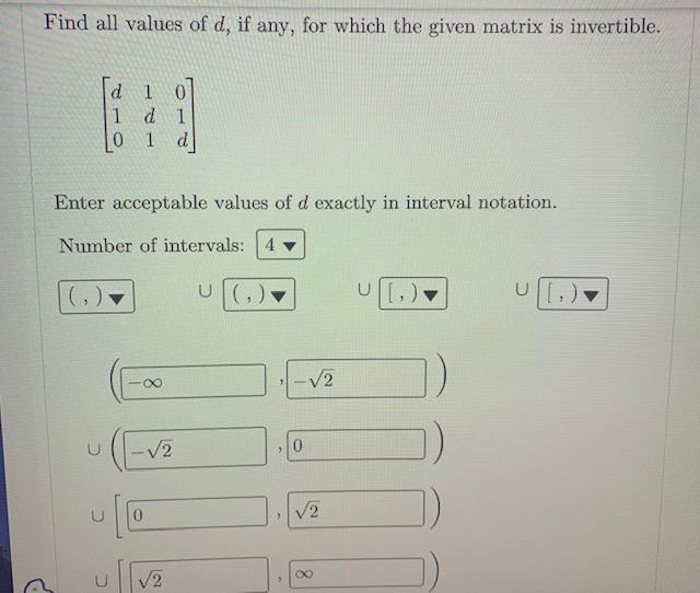 Solved Find all values of d, if any, for which the given | Chegg.com