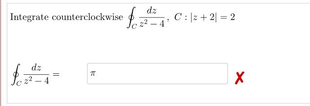 Solved Integrate counterclockwise ∮Cz2−4dz,C:∣z+2∣=2 | Chegg.com
