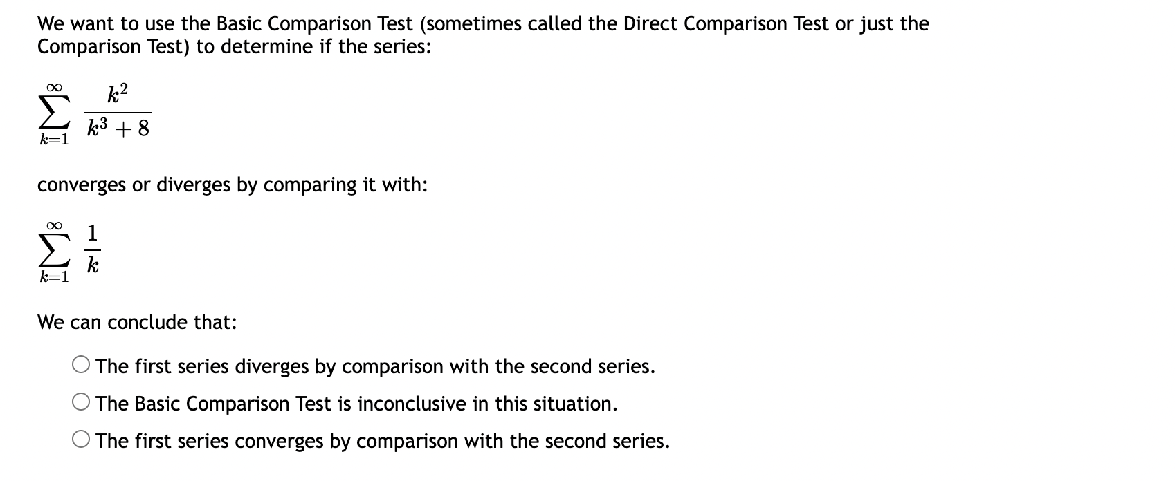 Solved We want to use the Basic Comparison Test (sometimes | Chegg.com