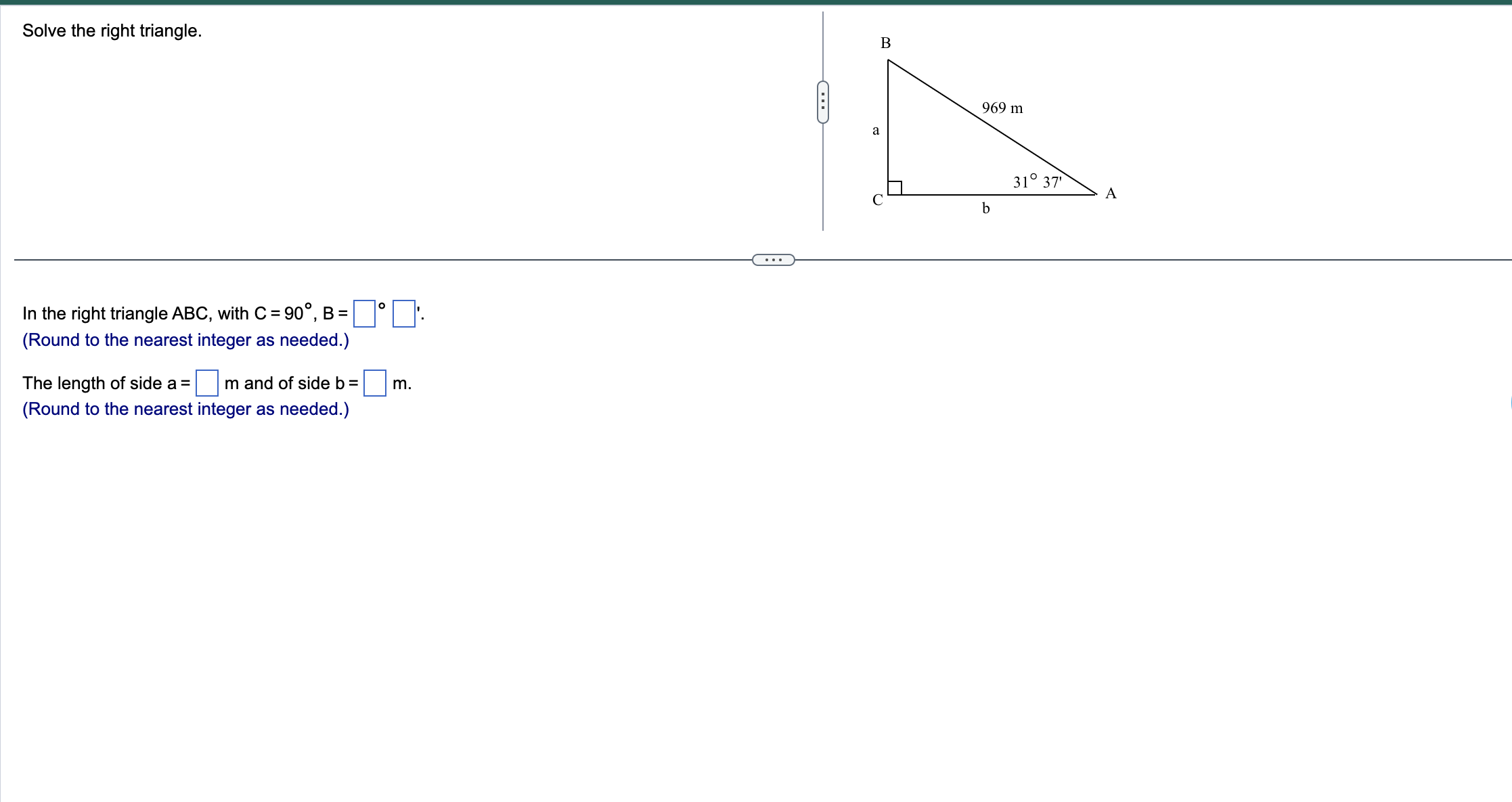 Solved Solve the right triangle. In the right triangle ABC, | Chegg.com