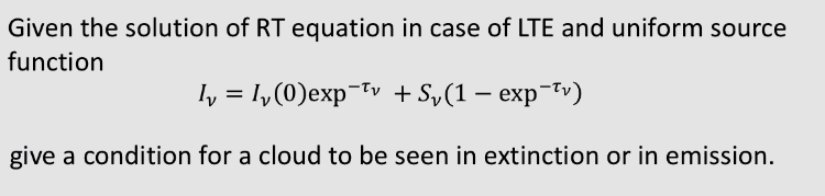Solved Given the solution of RT equation in case of LTE and | Chegg.com