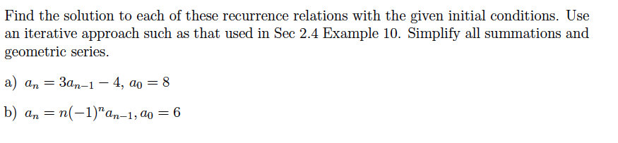 Solved Find the solution to each of these recurrence | Chegg.com