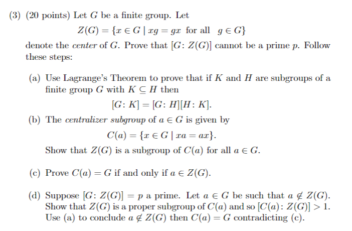Solved (3) (20 ﻿points) ﻿Let G ﻿be a finite group. | Chegg.com
