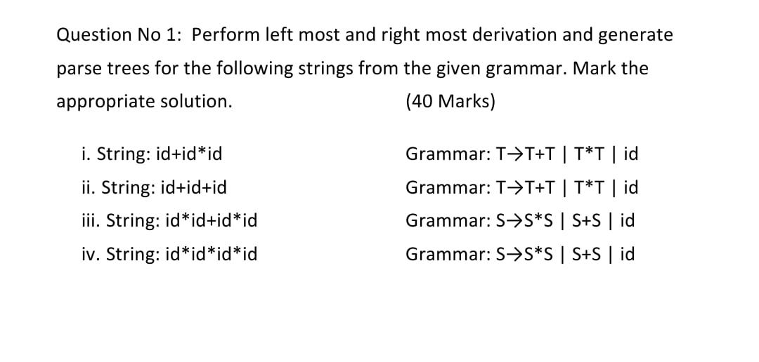 Solved Question No 1: Perform left most and right most | Chegg.com