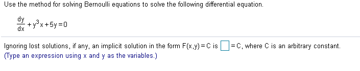 Solved Use the method for solving Bernoulli equations to | Chegg.com