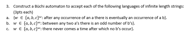 Solved 3. Construct a Büchi automaton to accept each of the | Chegg.com