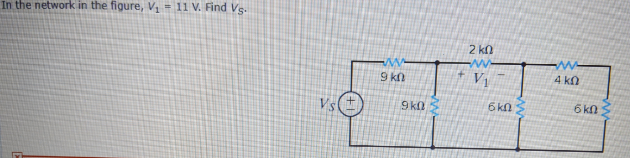 Solved In the network in the figure, V1 = 11 V. Find Vs. 2 | Chegg.com