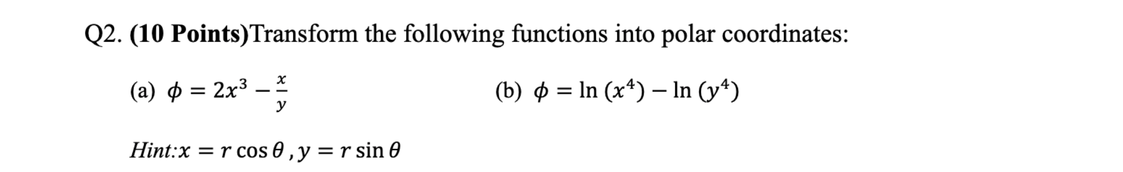 Solved Q2. (10 Points)Transform the following functions into | Chegg.com
