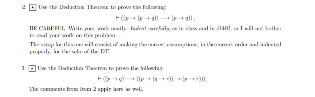 Solved 2. ⋆ Use the Deduction Theorem to prove the | Chegg.com