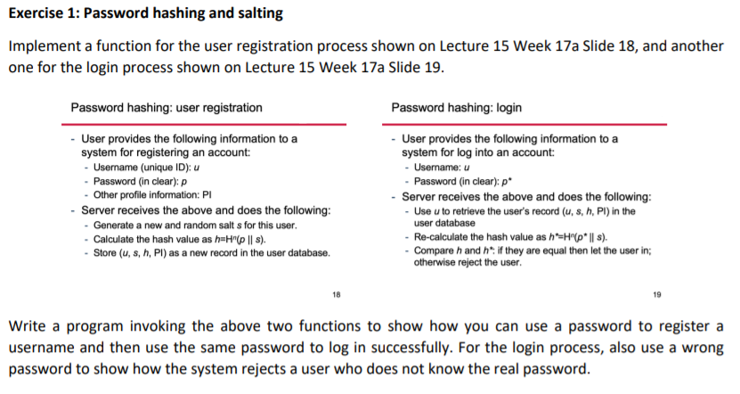 Solved Exercise 1: Password hashing and salting Implement a | Chegg.com