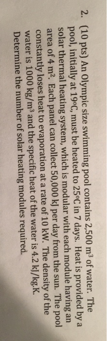 Solved 2. (10 pts) An Olympic size swimming pool contains | Chegg.com