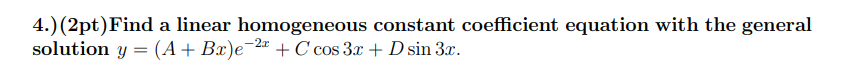 Solved 4.)(2pt)Find a linear homogeneous constant | Chegg.com