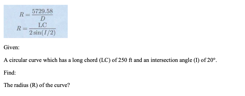 Solved RR=D5729.58=2sin(I/2)LC Given: A circular curve which | Chegg.com