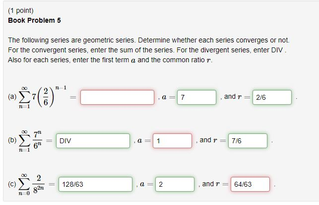 Solved (1 point) Book Problem 5 The following series are | Chegg.com