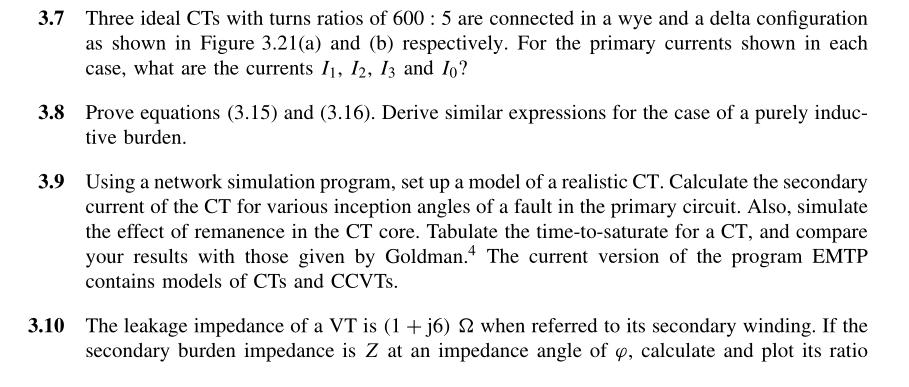 3.7 Three ideal CTs with turns ratios of 600 : 5 are | Chegg.com