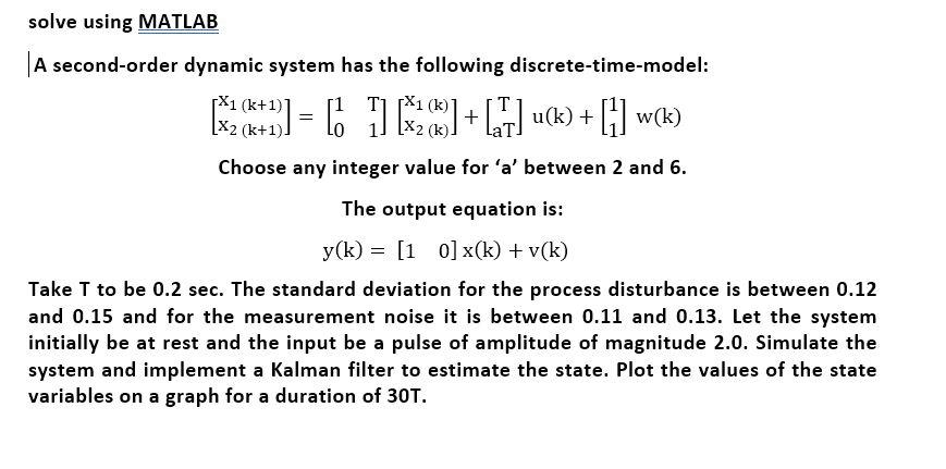 Solved A second-order dynamic system has the following | Chegg.com