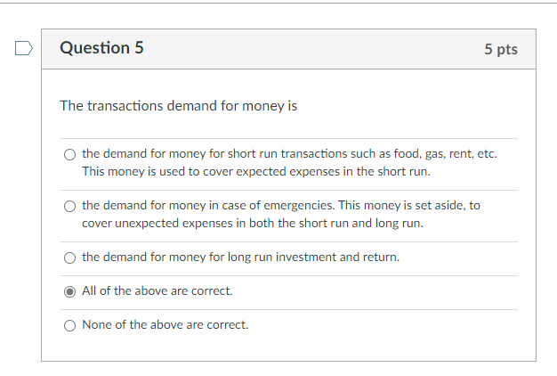 Solved The transactions demand for money is A. the demand | Chegg.com