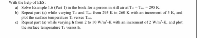 Solved With the help of EES: a) Solve Example 1.6 (Part 1) | Chegg.com