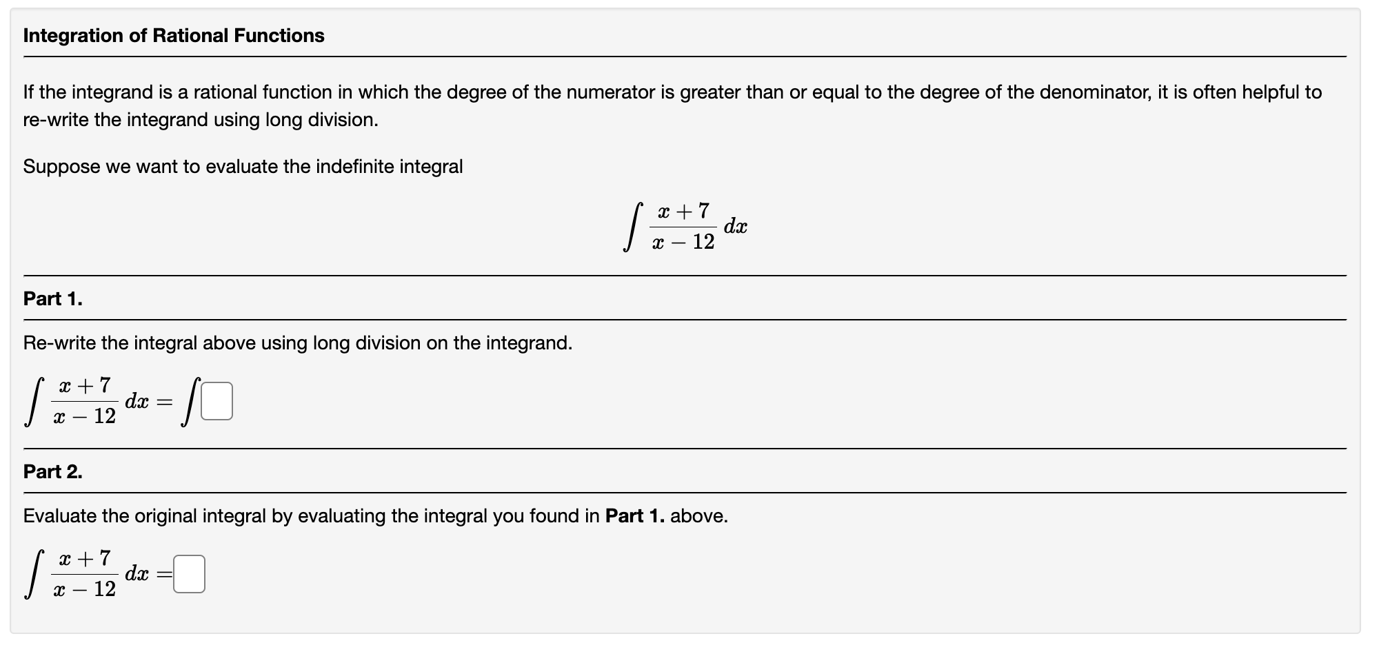 Solved If the integrand is a rational function in which the | Chegg.com