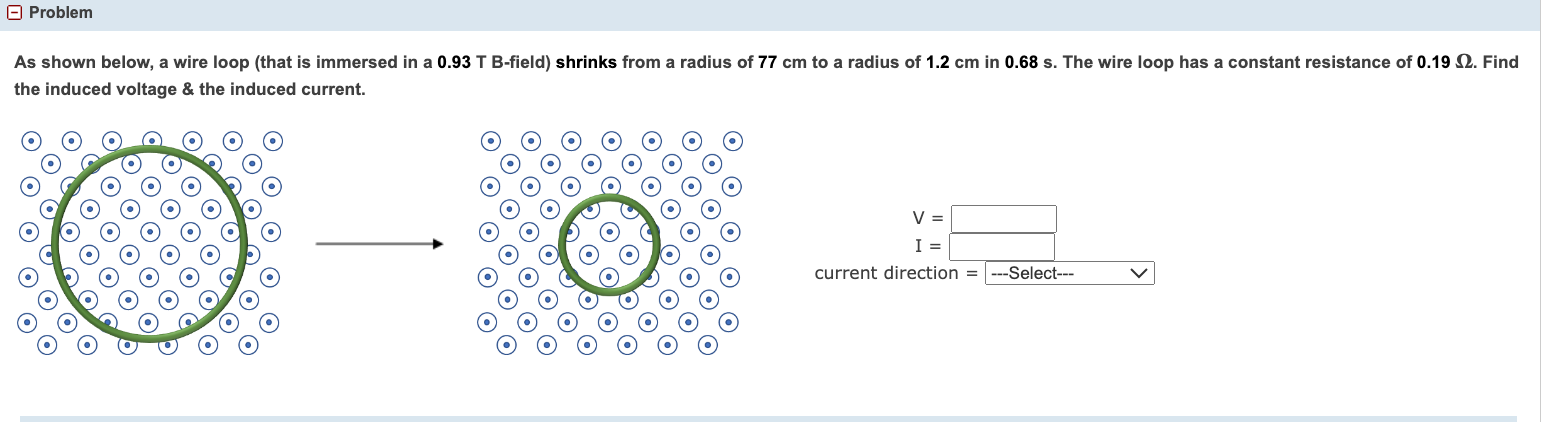 Solved As shown below, a wire loop (that is immersed in a | Chegg.com
