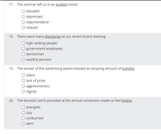 Solved 17. The seminar left us in an exalted mood O elevated | Chegg.com