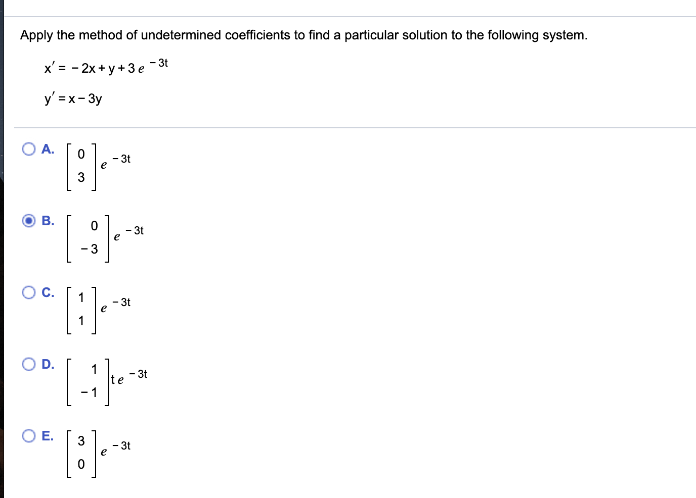 Solved Apply the method of undetermined coefficients to find | Chegg.com