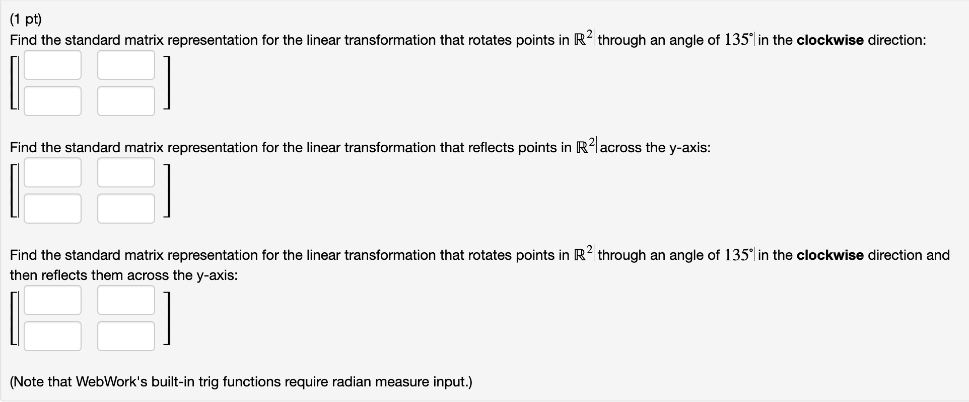 Solved (1 pt) Find the standard matrix representation for | Chegg.com Solved (1 pt) Find the standard matrix representation for | Chegg.com