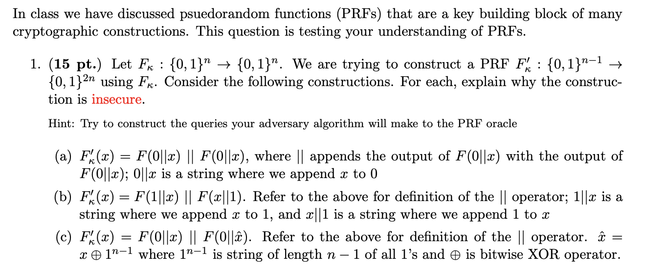 Solved Hint: Try to construct the queries your adversary | Chegg.com