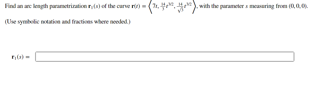 Solved Find an arc length parametrization r1(s) of the curve | Chegg.com
