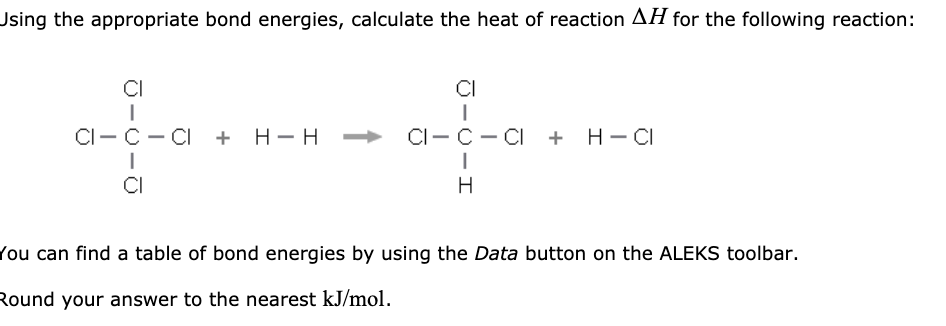 Using the appropriate bond energies, calculate the | Chegg.com Using the appropriate bond energies, calculate the | Chegg.com