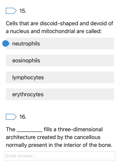 Solved 15. Cells that are discoid-shaped and devoid of a | Chegg.com
