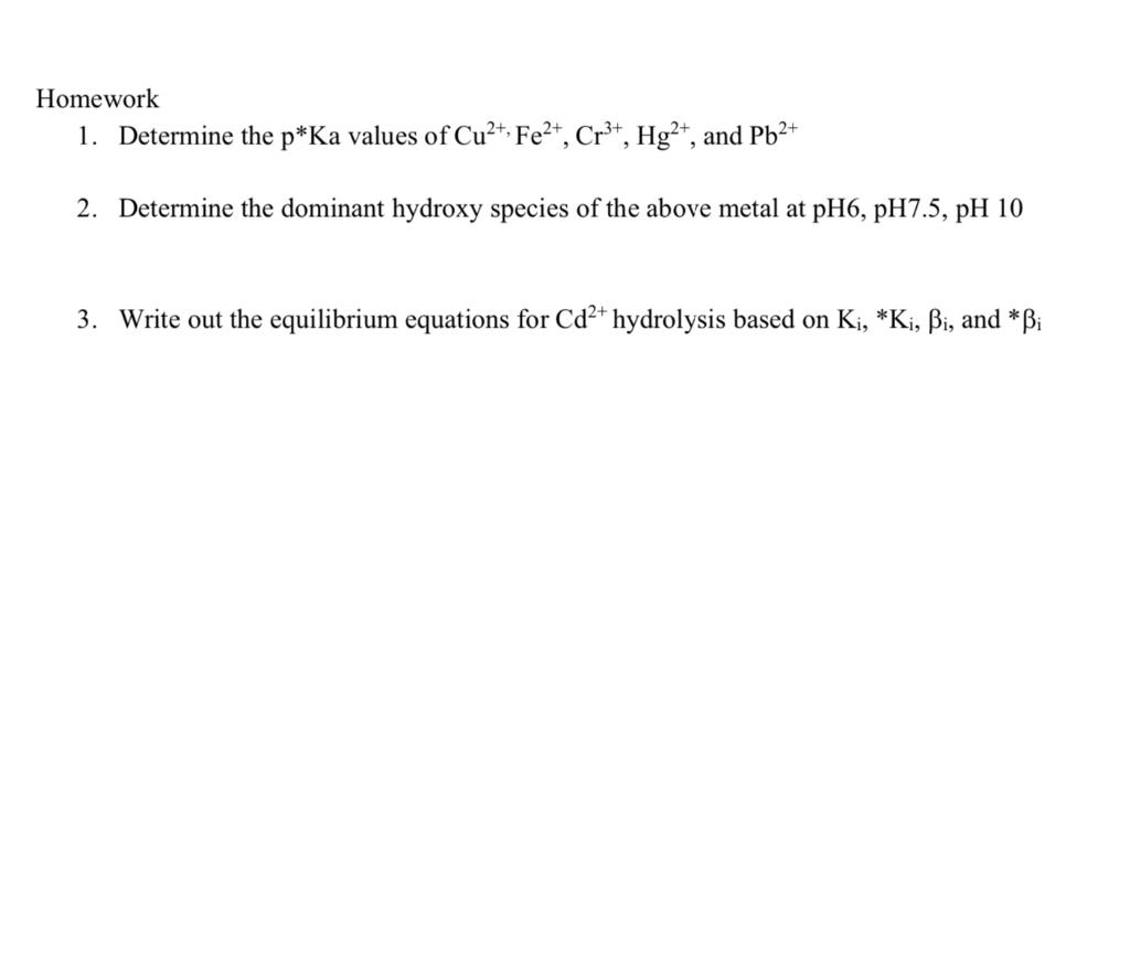 Solved Homework 1. Determine the p*Ka values of Cu2+, Fe2+, | Chegg.com