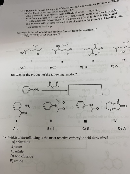 Solved 14) n-Butanenitrile will undergo all of the following | Chegg.com