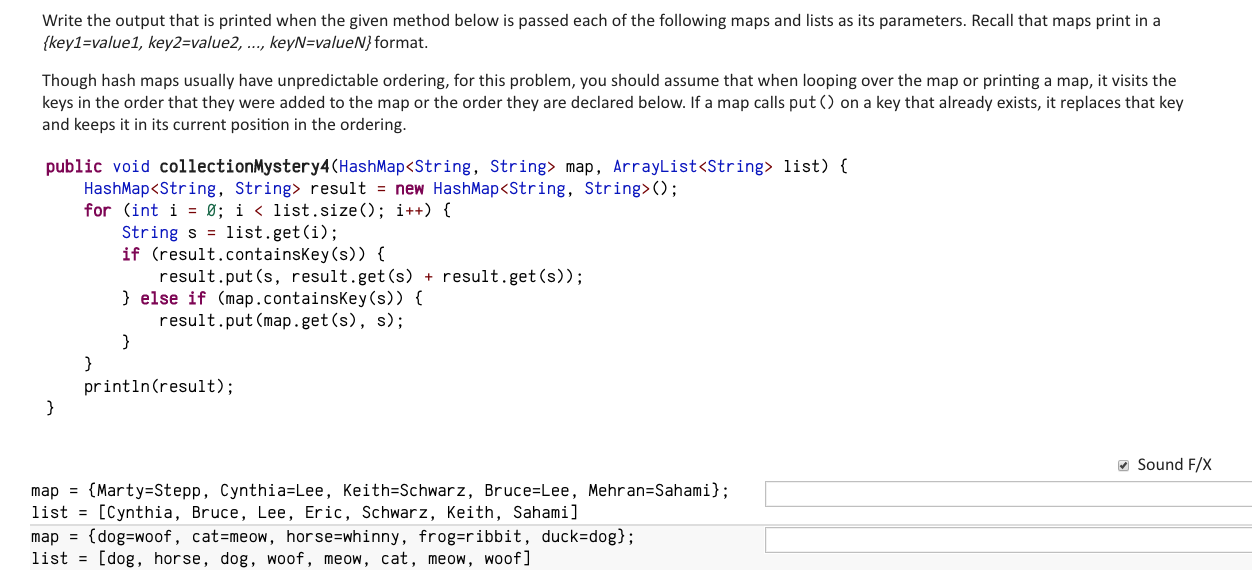 Solved Write the output that is printed when the given | Chegg.com