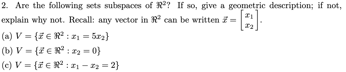 Solved = X2 2. Are the following sets subspaces of R2? If | Chegg.com