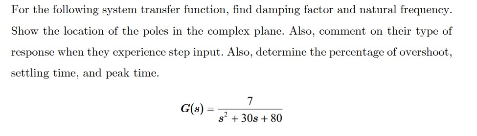 Solved For the following system transfer function, find | Chegg.com