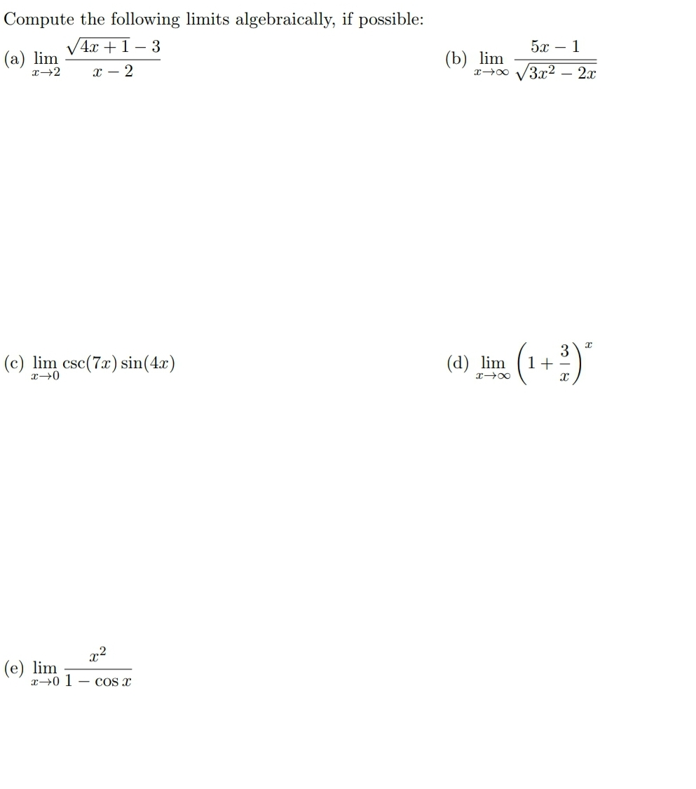 Solved Compute the following limits algebraically, if | Chegg.com