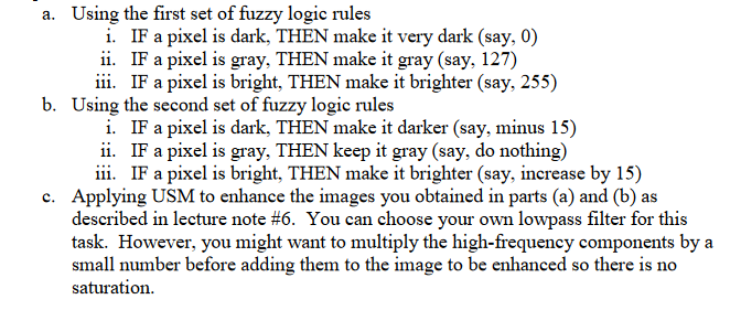 Solved Use the fuzzy logic method and the Laplacian filter | Chegg.com