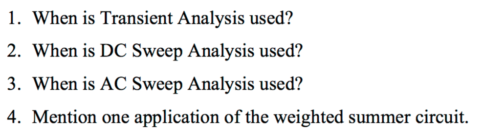 Solved 1. When is Transient Analysis used? 2. When is DC | Chegg.com