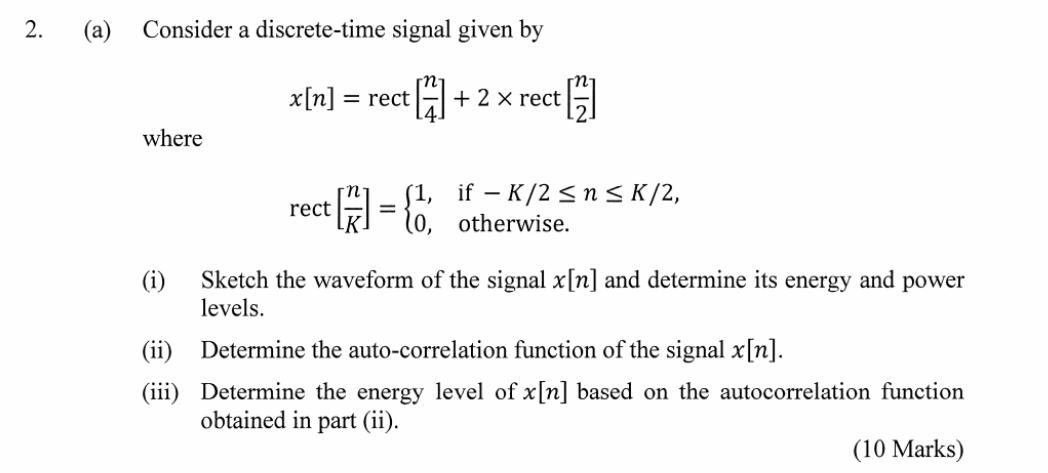 Solved 2. (a) Consider a discrete-time signal given by x[n] | Chegg.com