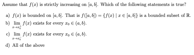 Solved Assume that f(x) is strictly increasing on [a,b]. | Chegg.com