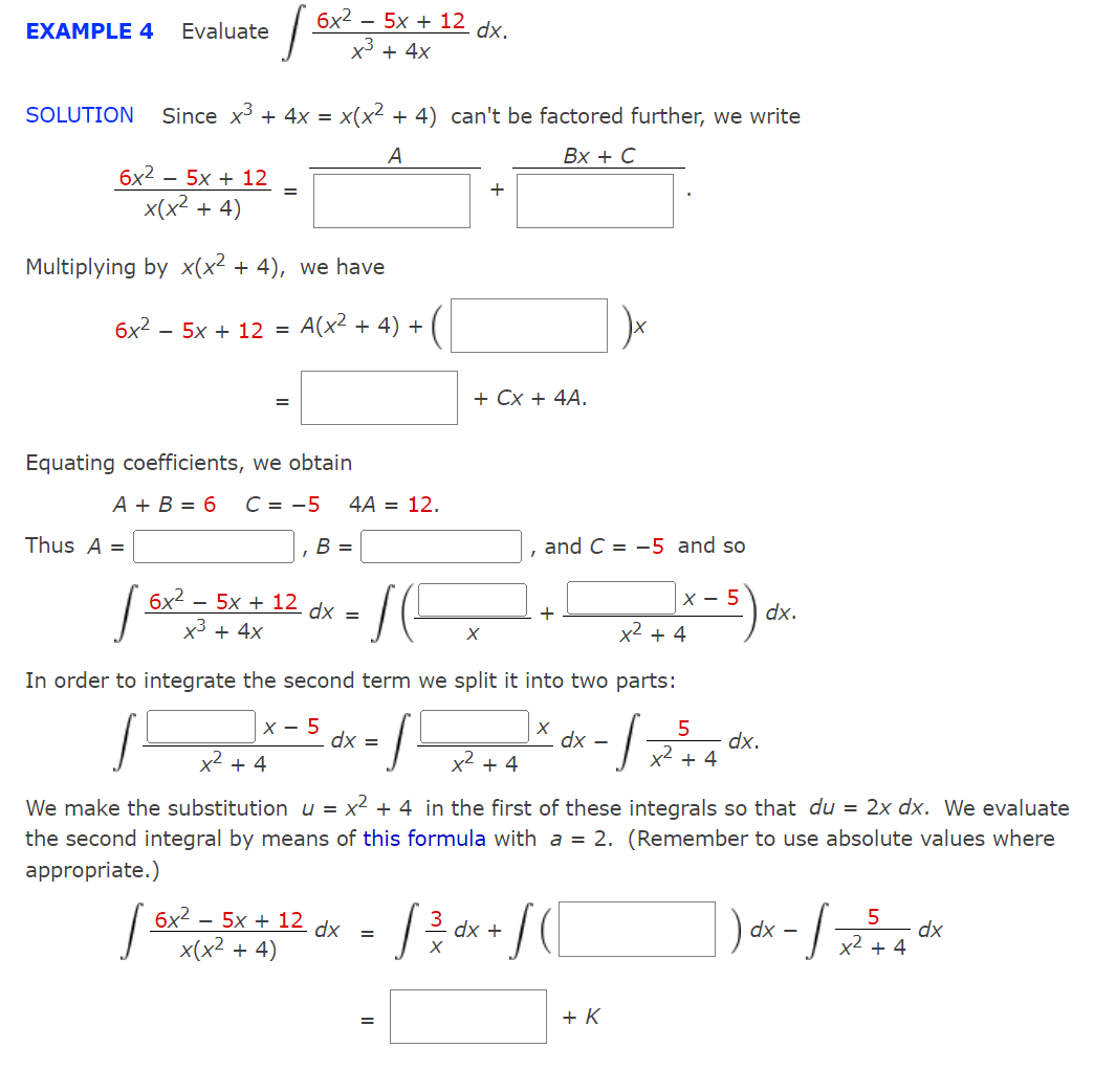 Solved EXAMPLE 4 ﻿Evaluate ∫﻿﻿6x2-5x+12x3+4xdxSOLUTION Since | Chegg.com