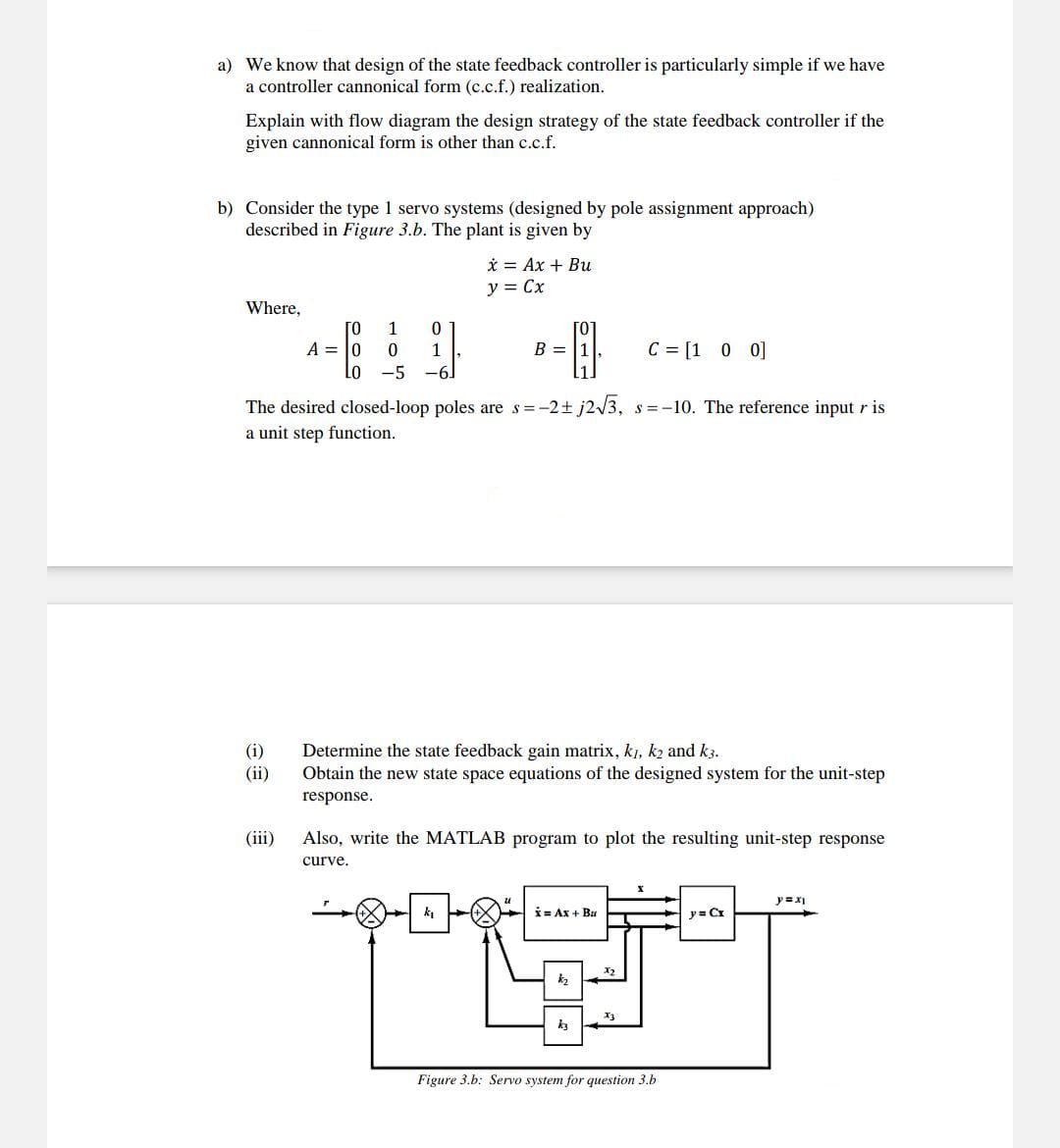 Solved A We Know That Design Of The State Feedback