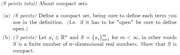 Solved (9 points total) About compact sets. (a) (6 points) | Chegg.com