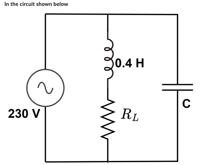 In the circuit shown below: a.If RL = 37 Ω, ﻿C | Chegg.com
