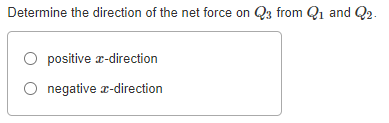 Solved What is the magnitude of the net force on Q3 from Qi | Chegg.com
