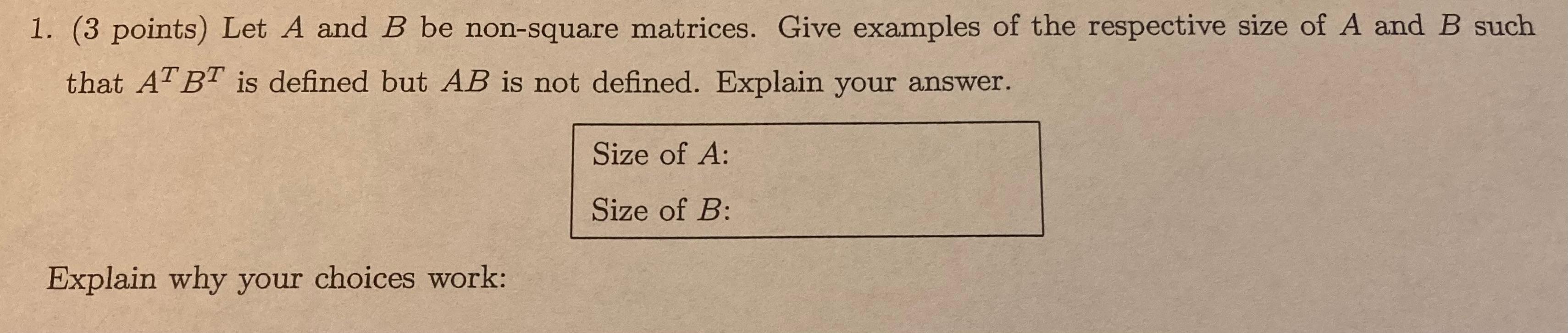 [solved] 1 3 Points Let A And B Be Non Square Matrices