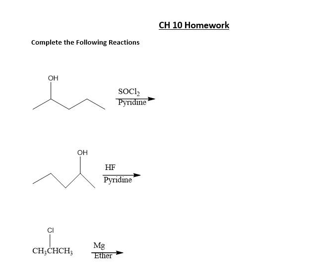 Solved Complete the Following Reactions Pyridine SOCl2 | Chegg.com